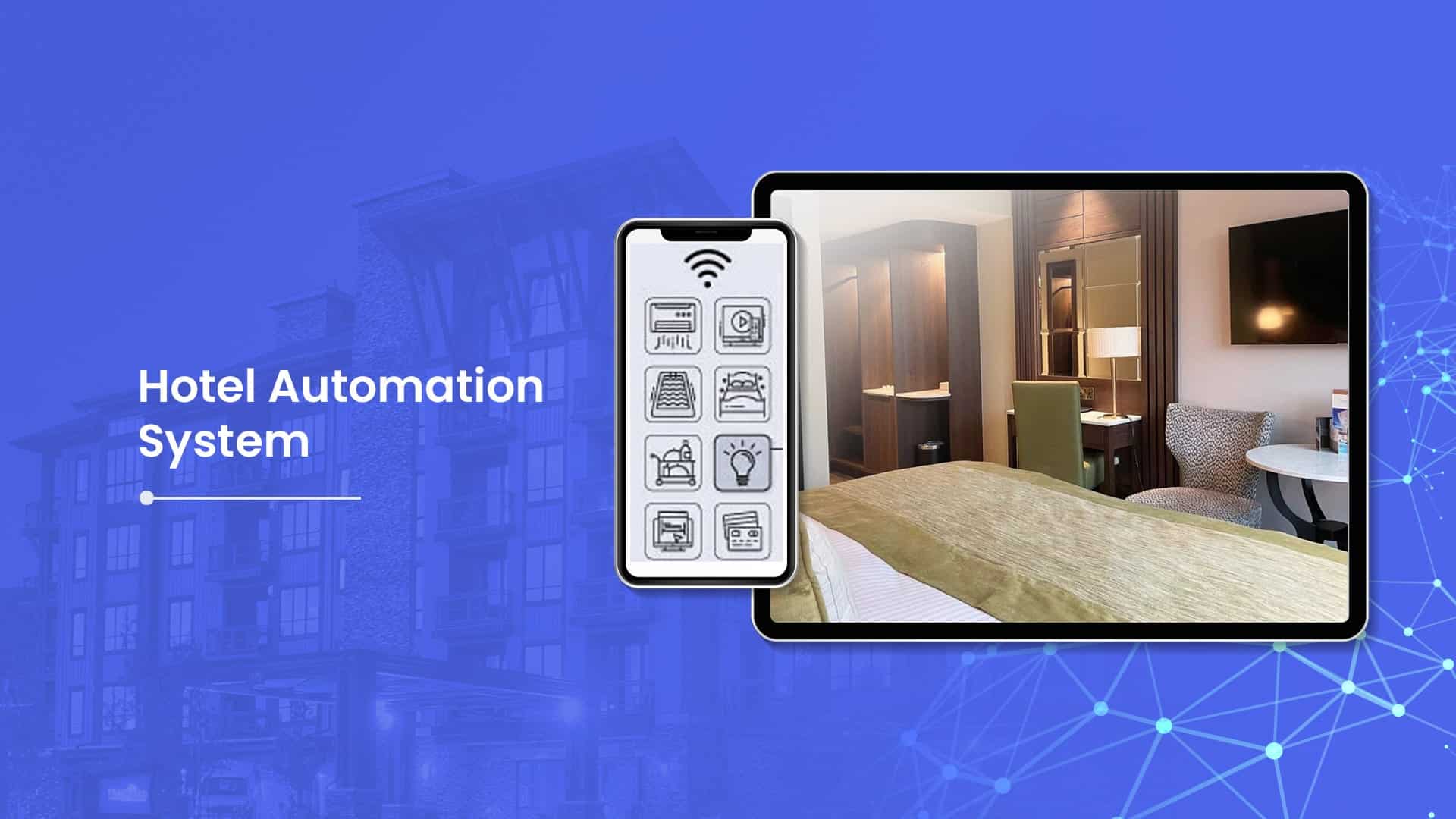 Hotel Automation: Tools, Trends & Tips for Seamless Service