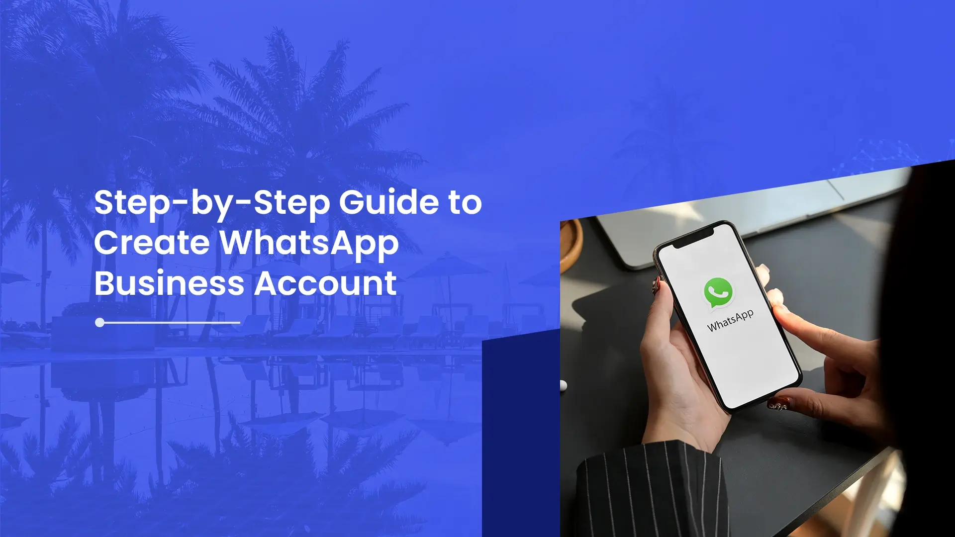 How to Get WhatsApp Business Account?
