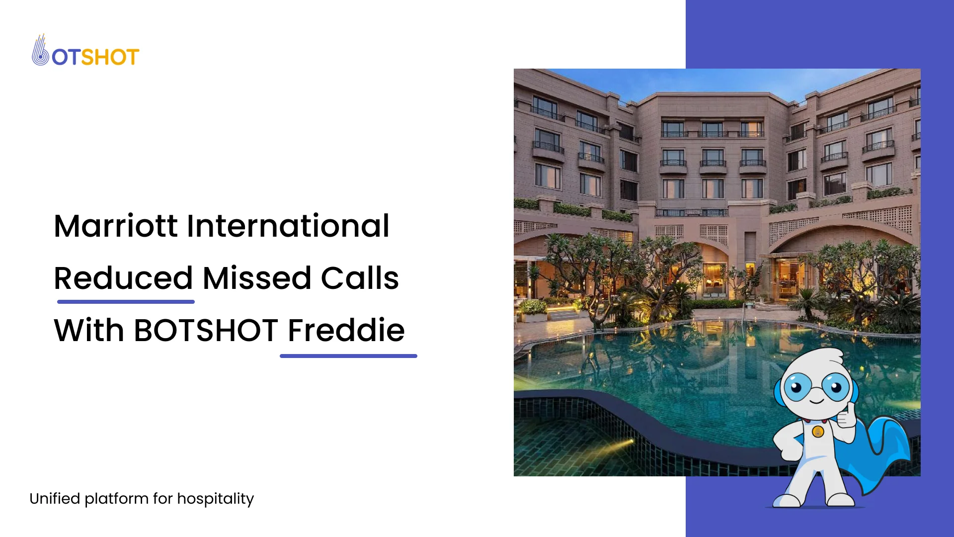 Marriott International Reduced Missed Calls With BOTSHOT Freddie