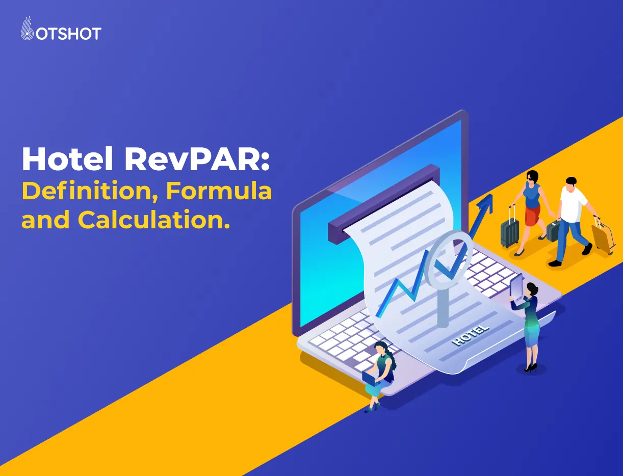 Hotel RevPAR: Definition, Formula and Calculation