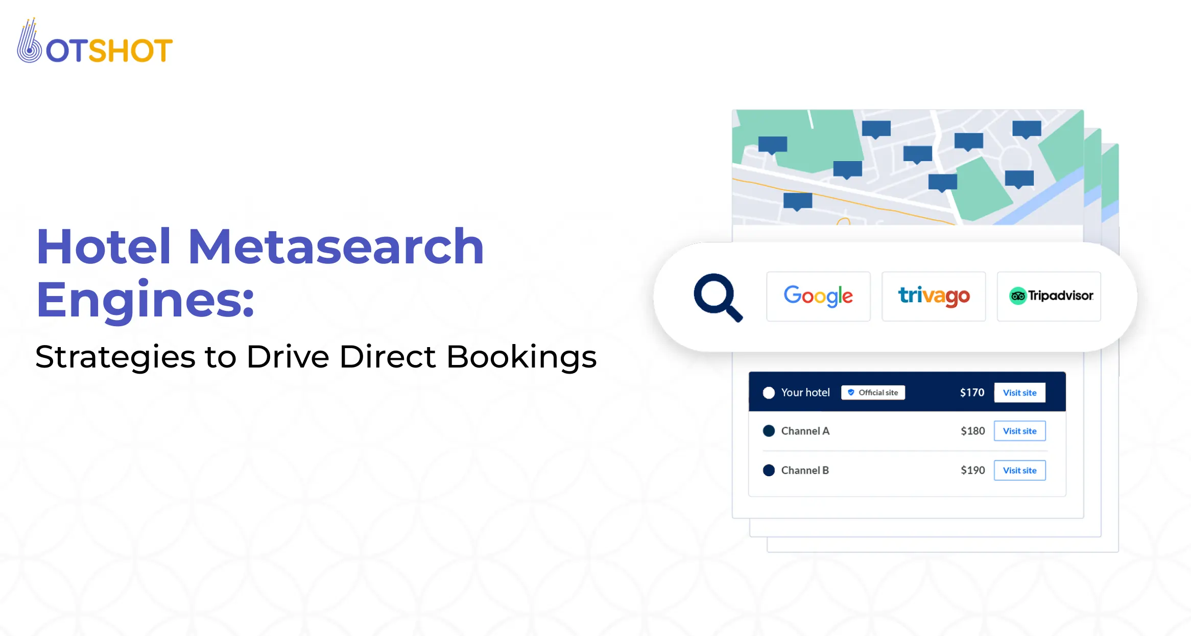 Hotel Metasearch Engine: Strategies to Drive Direct Bookings