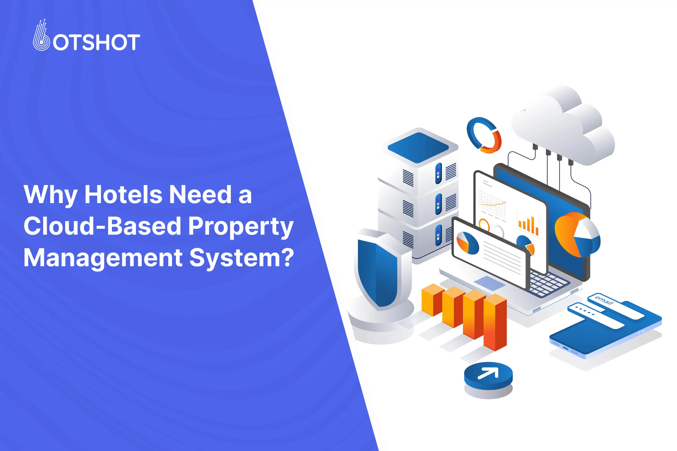 Why Hotels Need a Cloud-Based Property Management System?